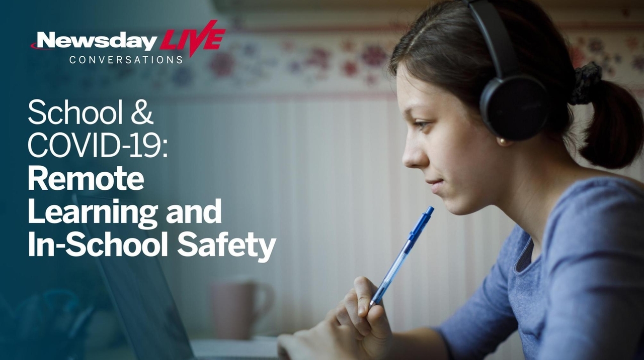 School & COVID-19: Remote learning and in-school safety - Newsday