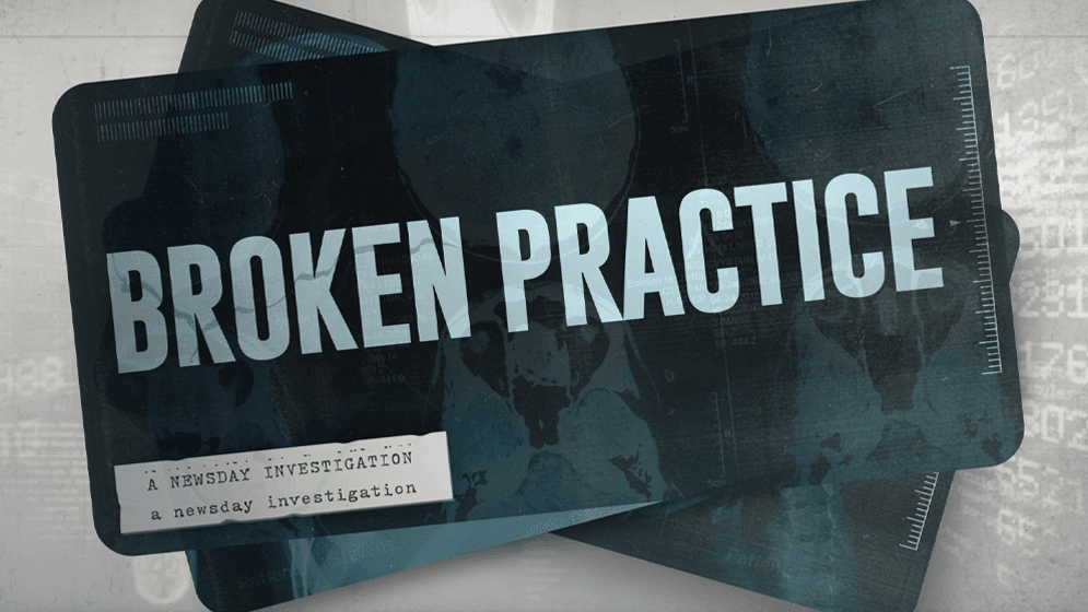 Broken Practice: State failed to discipline LI doctors for months ...
