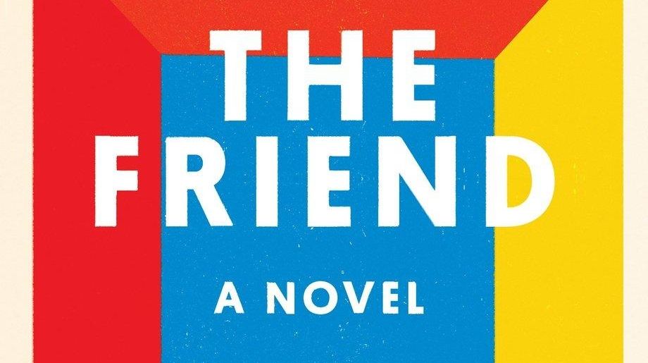 Excerpt from ‘The Friend’ by Sigrid Nunez - Newsday